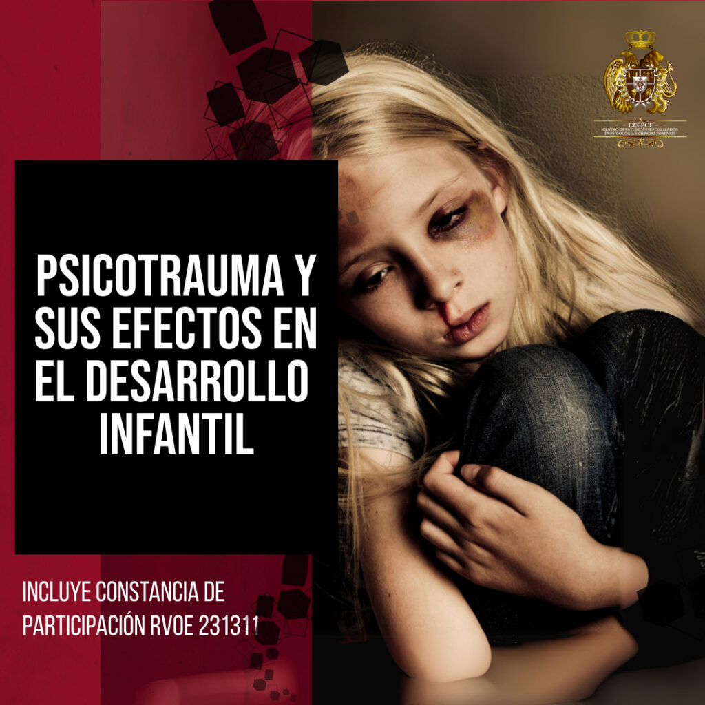 Psicotrauma y sus efectos en el desarrollo psíquico infantil - CEEPCF